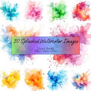 Watercolor Splash Clipart Bundle, Splashed Art, Abstract Splatter, 30 ...