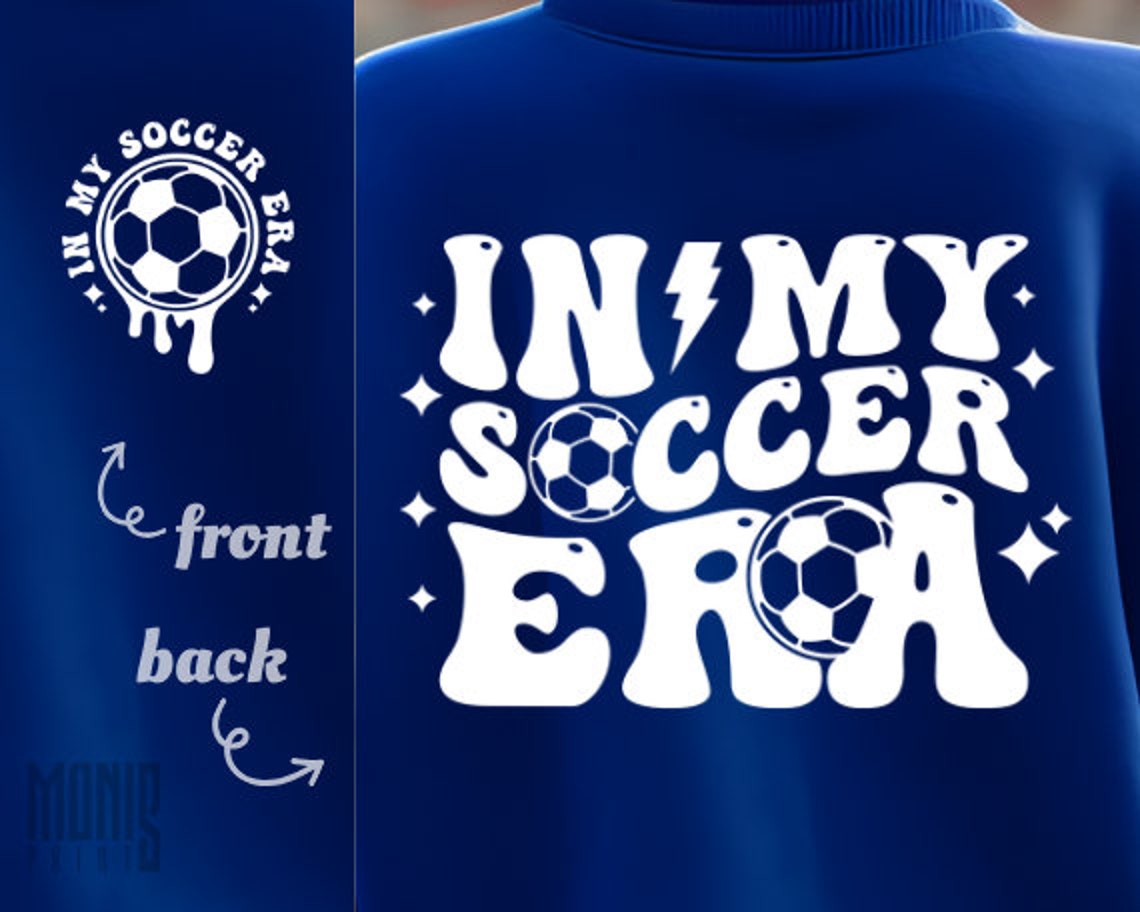 In My Soccer Era SVG PNG PDF Soccer Era Shirt Svg Soccer Era Png Soccer ...