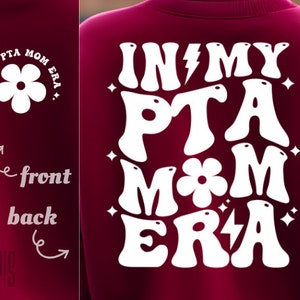 In My PTA Mom Era Svg Png Pdf Parent Teacher Association Shirt PTA Svg ...