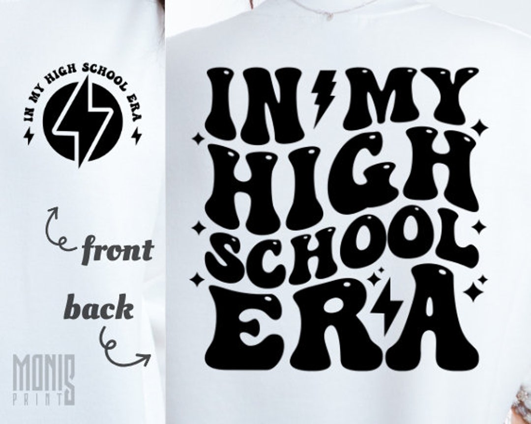 In My High School Era SVG PNG PDF High School Teacher Svg High School ...