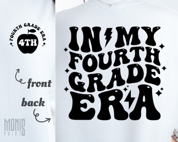In My Fourth Grade Era SVG PNG PDF 4th Grade Era Svg Fourth Grade ...