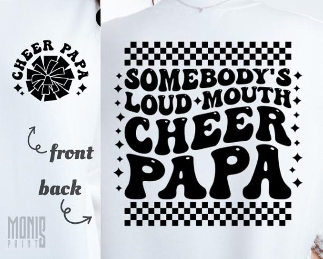 Somebody's Loud Mouth Cheer Papa SVG PNG PDF Cheer Dad Svg Sport Dad ...