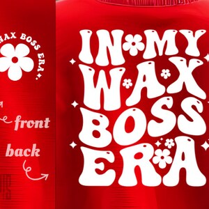 In My Wax Boss Era SVG PNG PDF Esthetician Svg Beautician Svg Waxing ...