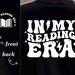 In My Reading Era SVG PNG PDF Reading Era Png Reading Shirt Svg ...