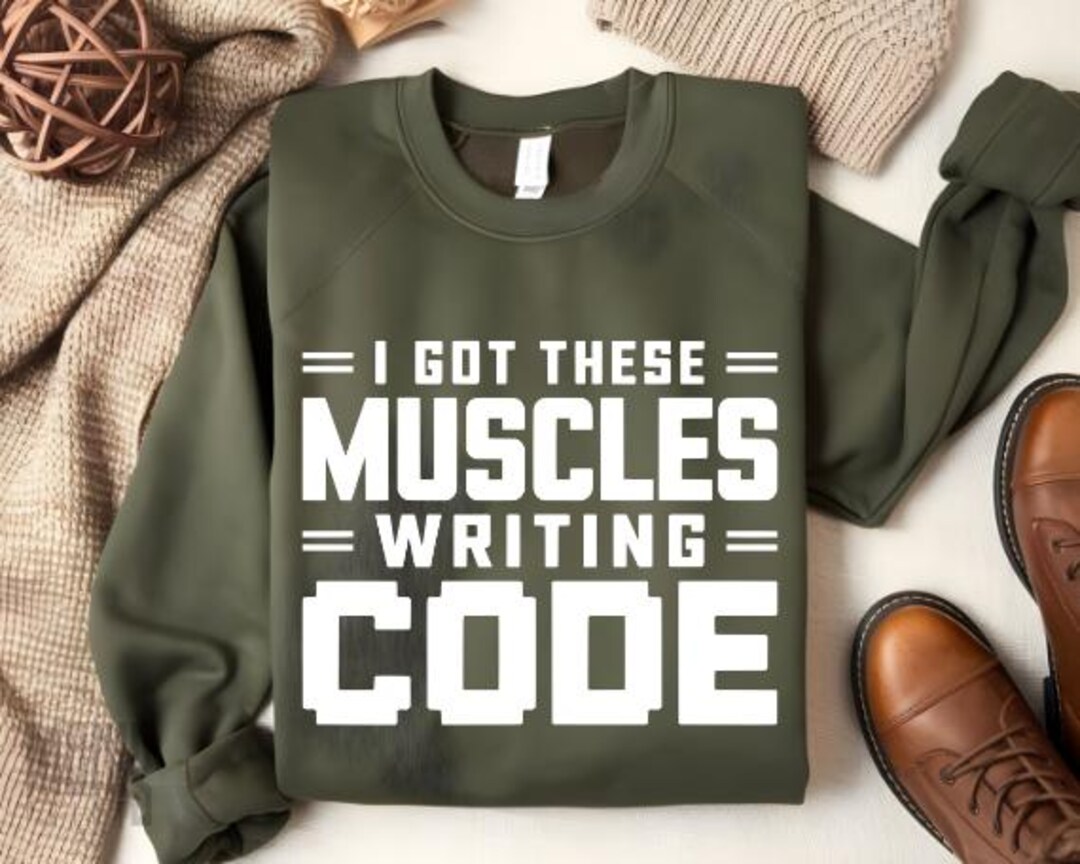 I Got These Muscles Writing Code SVG PNG PDF Computer Engineering Svg ...