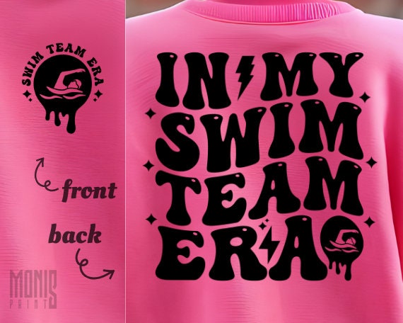 In My Swim Team Era SVG PNG PDF Swimming Shirt Svg Swimming Svg Swimmer ...