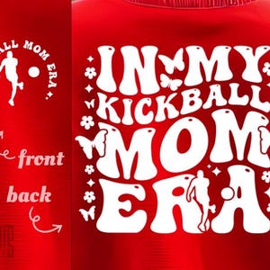 In My Kickball Mom Era SVG PNG PDF Kickball Era Png Kickball Svg ...