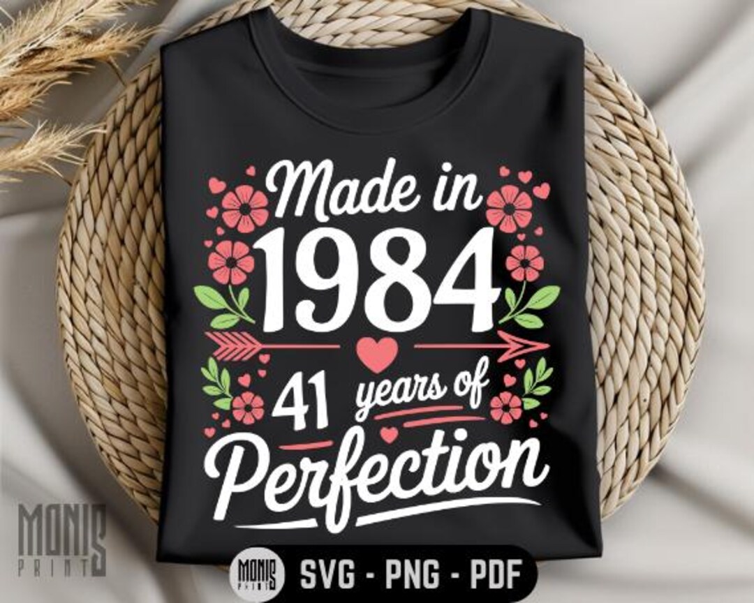 Made in 1984 41 Years of Perfection SVG PNG PDF Vintage 1983 Svg ...