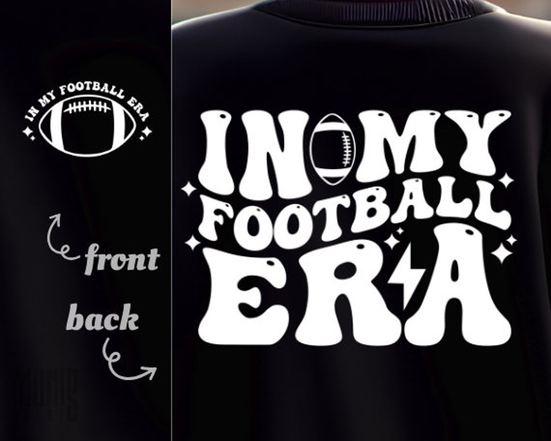 In My Football Era SVG PNG PDF Football Sister Era Svg Football Mama ...
