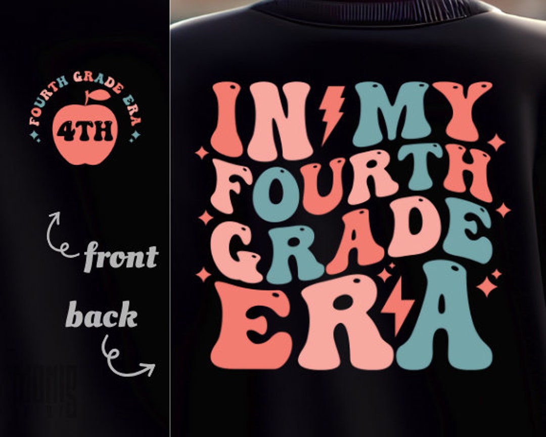 In My Fourth Grade Era SVG PNG PDF 4th Grade Era Svg Fourth Grade ...