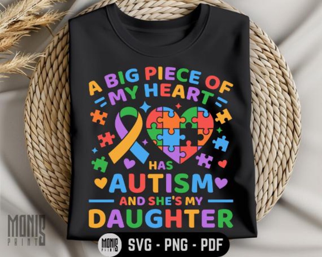 Autism Daughter Svg Png Autism Awareness Shirt Design Cut File for ...