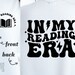 In My Reading Era SVG PNG PDF Reading Era Png Reading Shirt Svg ...