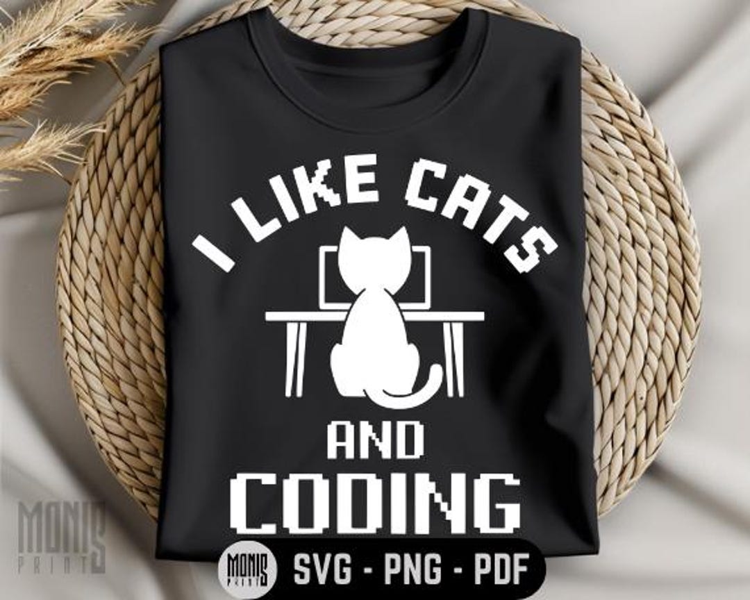 I Like Cats and Coding SVG PNG PDF Computer Engineering Svg Funny ...