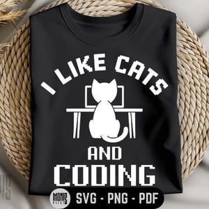 I Like Cats and Coding SVG PNG PDF Computer Engineering Svg Funny ...