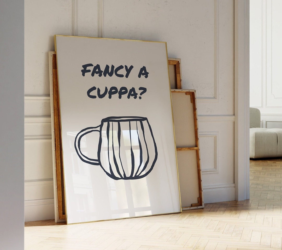 Fancy A Cuppa Print, Tea Retro Hand-drawn Prints Wall Art, a Cup of Tea ...