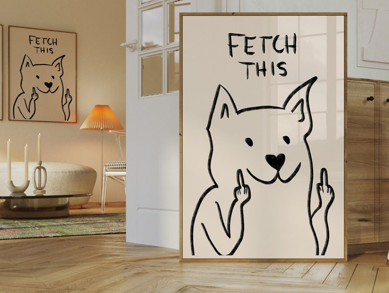 Fetch This Print Funny Dog Wall Art, Trendy Print, Dog Poster Digital ...
