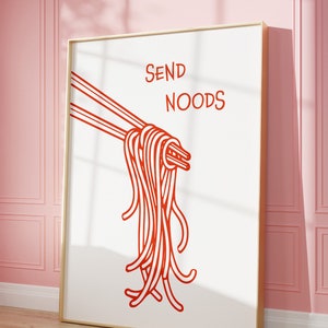 Send Noods Wall Art Aesthetic Kitchen Print Digital Download Printable ...