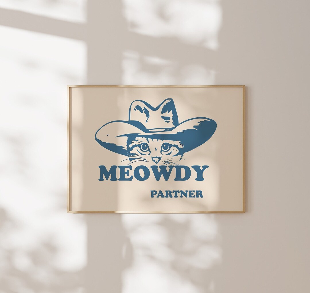 Meowdy POSTER, Lyrics Cowgirls, Funny Cat Minimalist Art Digital ...