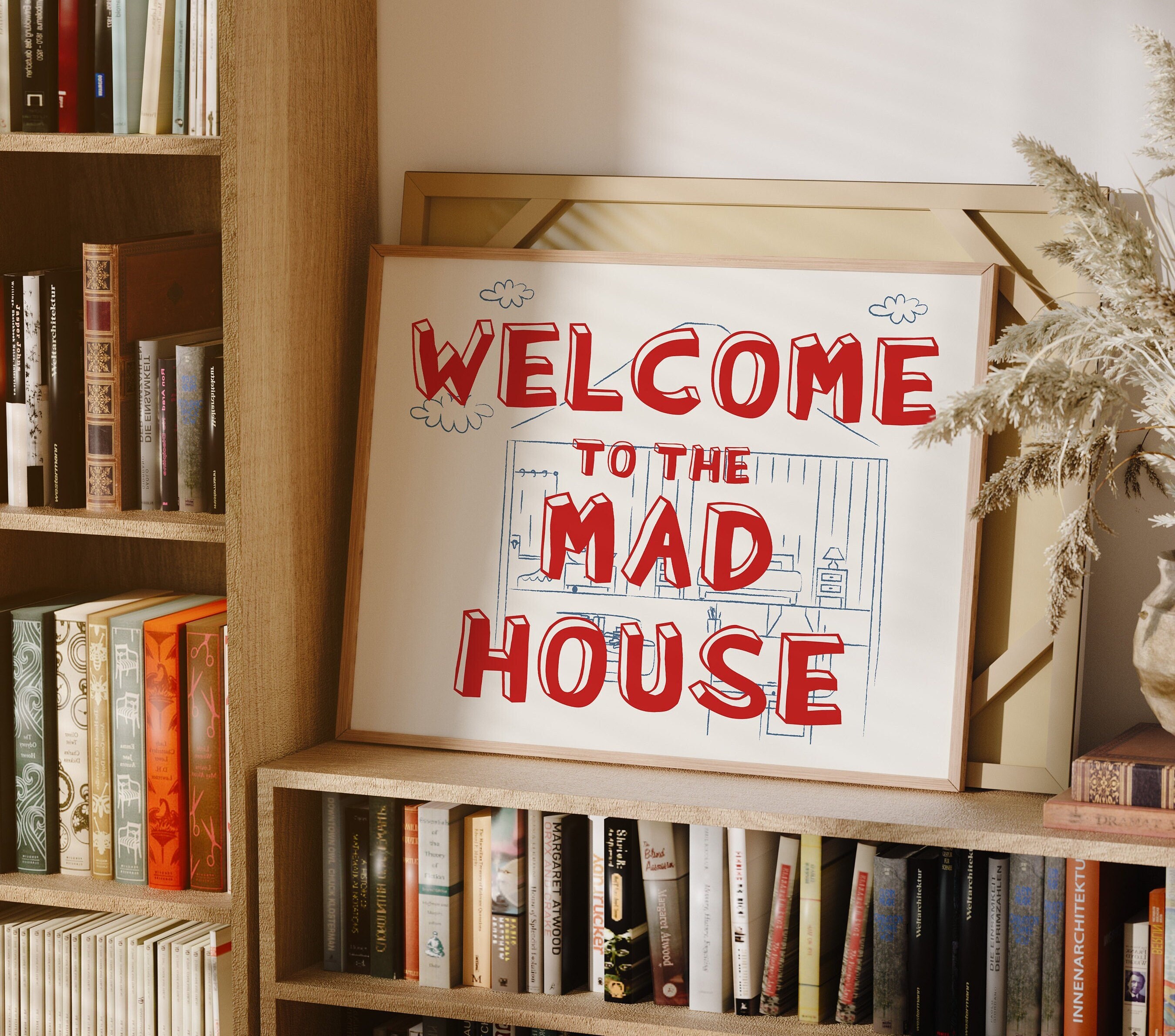 Welcome to the Mad House Print Fun Hallway Living Room Hall Wall Art ...