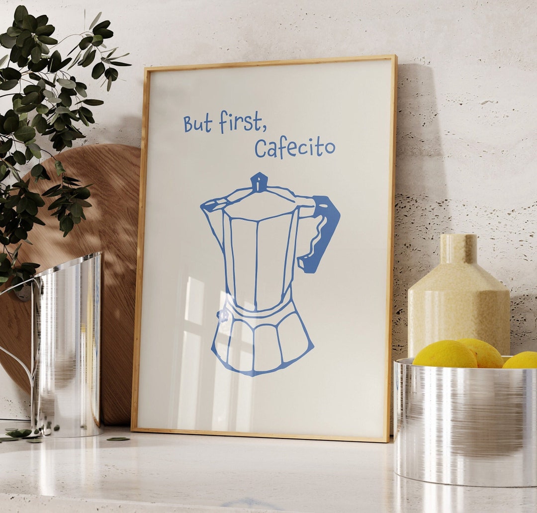 But First Cafecito Wall Art Kitchen Print Instant Download - Etsy