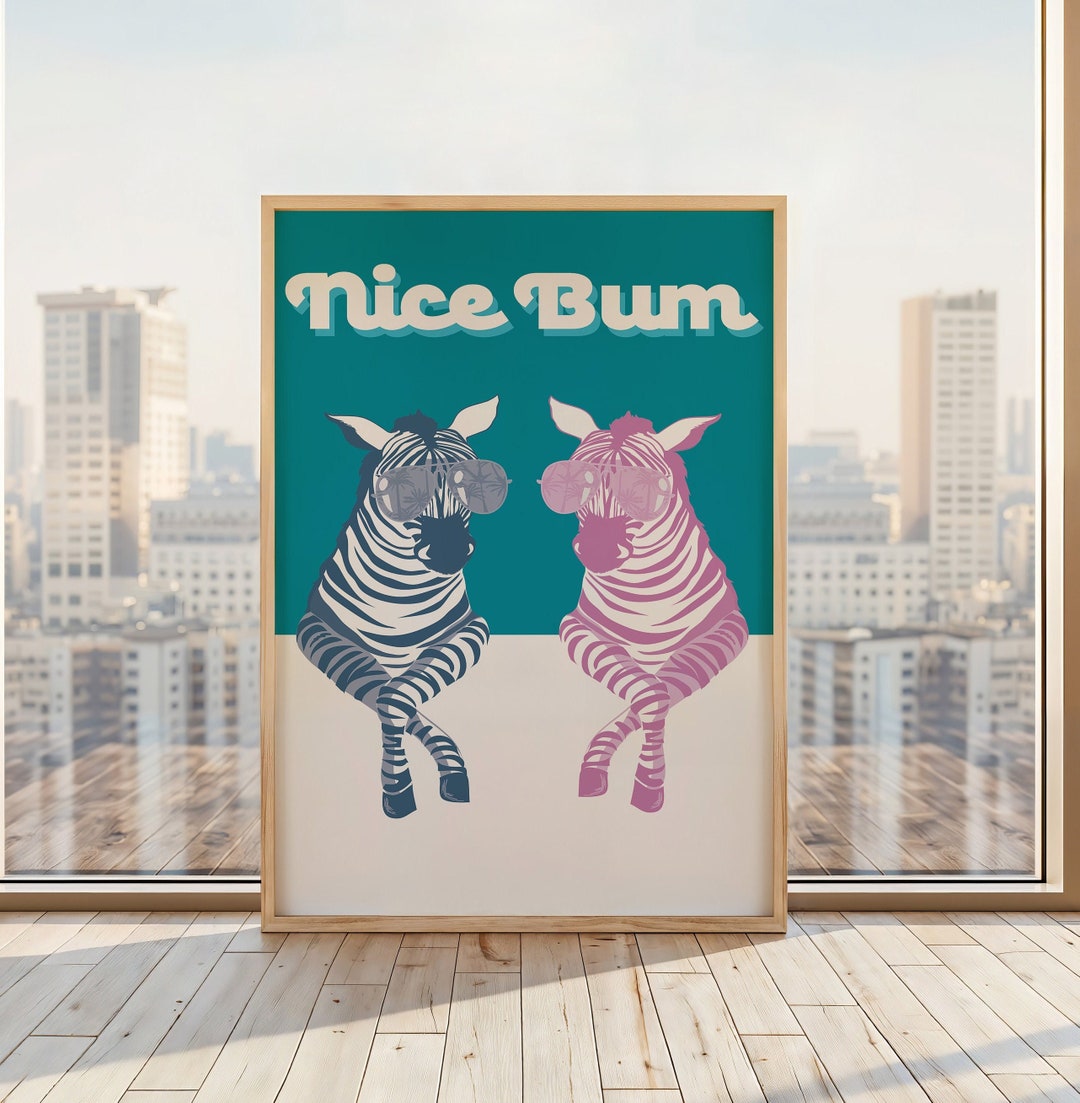 Nice Bum Colorful Print Colorful Funny Zebras Maximalist Decor Dopamine ...