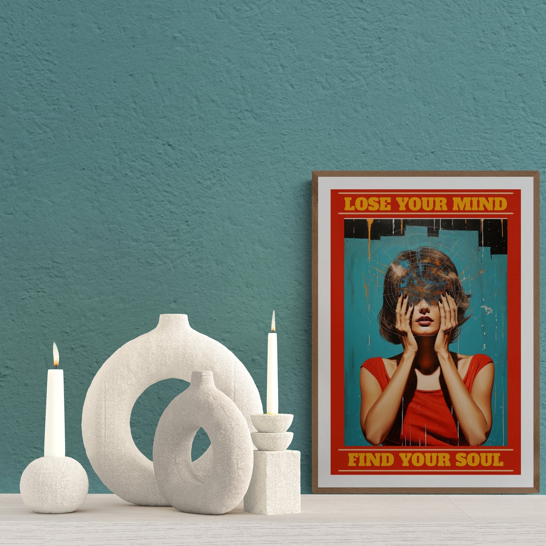 Poster lose Your Mind Find Your Soul. Augmented - Etsy