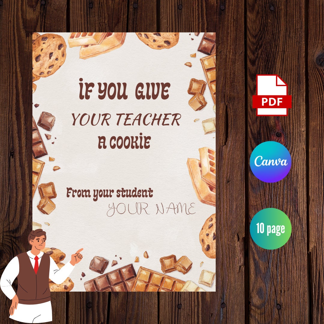 If You Give Your Teacher a Cookie , Digital Gift Template , Template ...