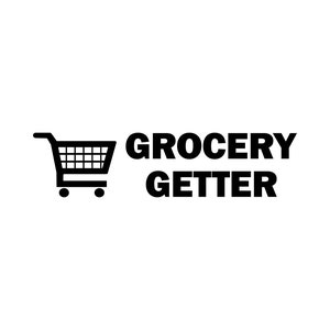 Grocery Getter (3 Designs) | SVG - Etsy