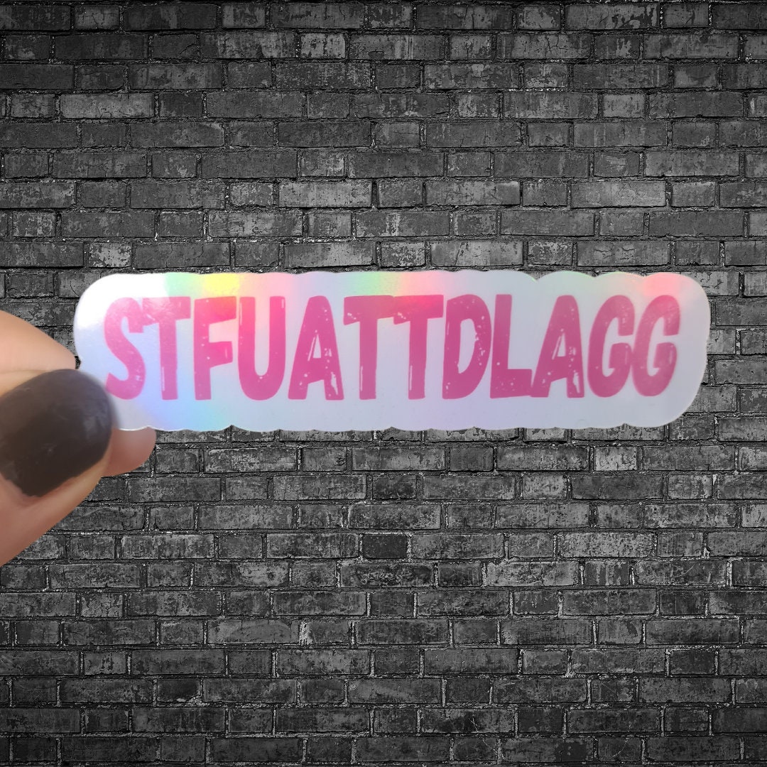 Bookish Acronyms Holographic Sticker, STFUATTDLAGG, Vinyl Sticker ...