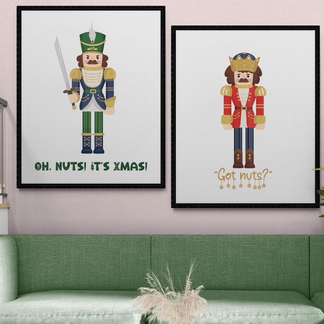 Two Piece Nutcracker Downloadable Wall Art With Phrase, Nutcracker ...