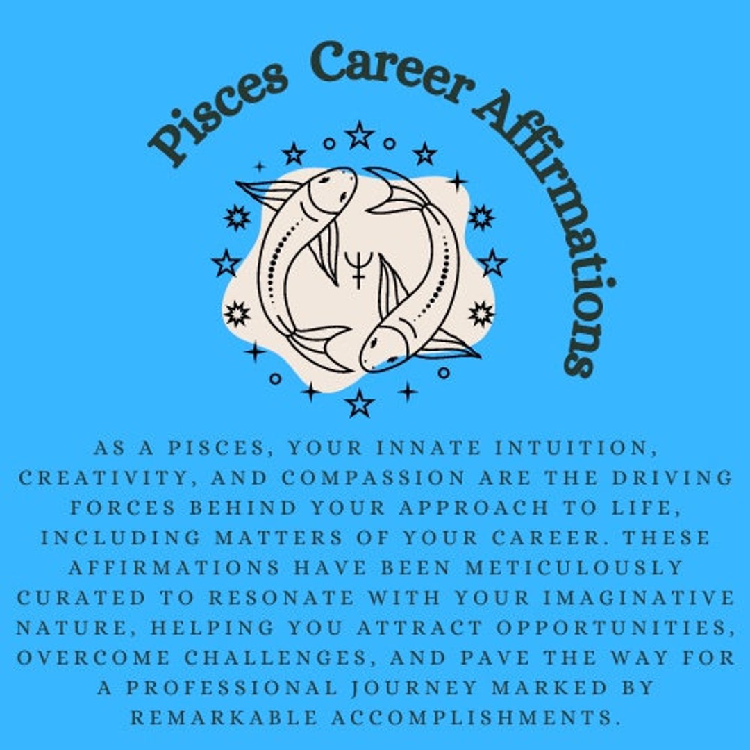 Pisces Career Affirmations INSTANT DOWNLOAD 50 Affirmations for a ...