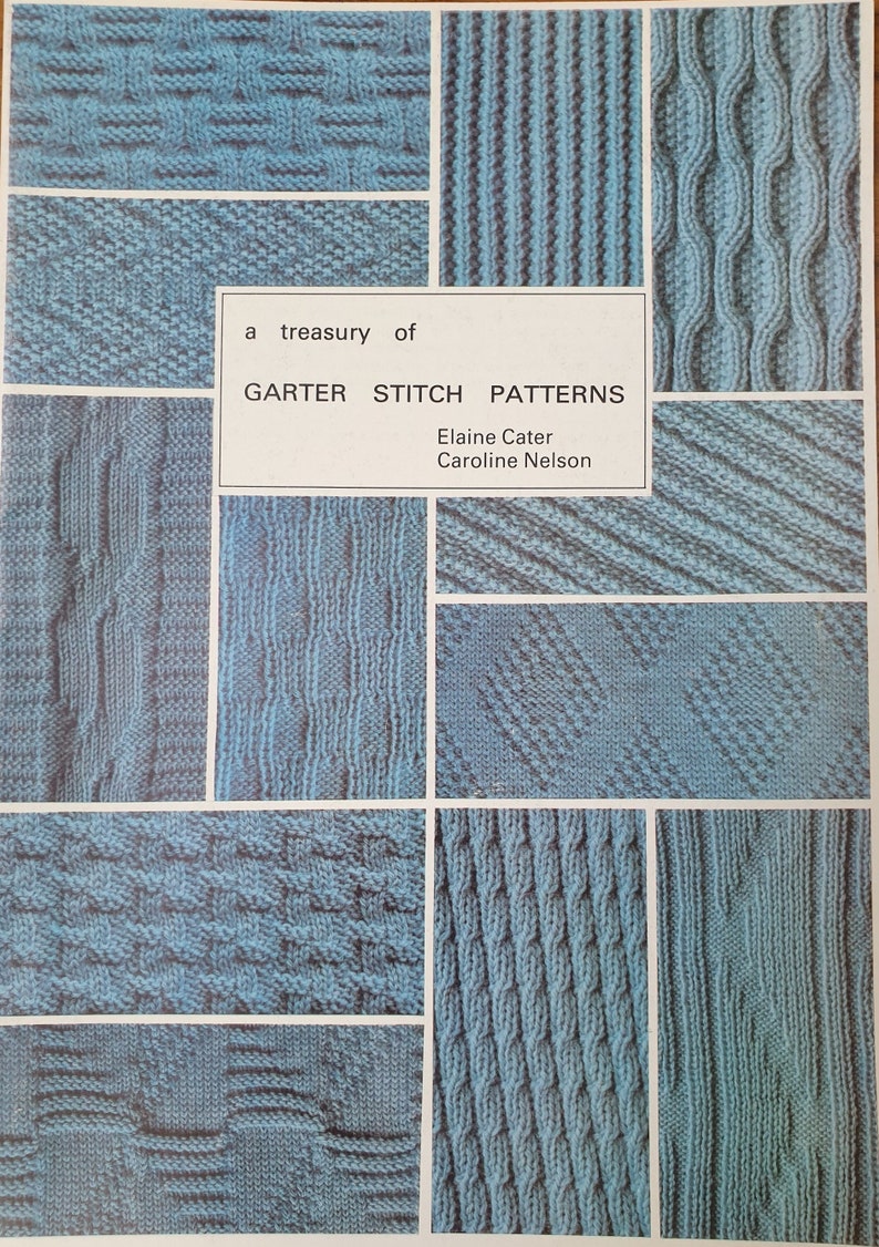 A Treasury of Garter Stitch Patterns Caroline Nelson Elaine - Etsy