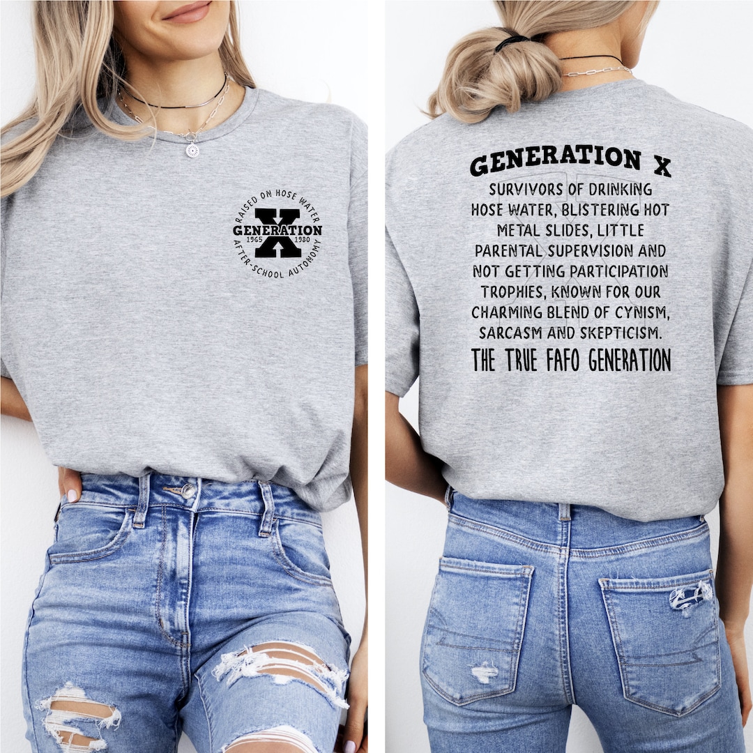 Gen X Shirt, Generation X Shirt, Raised on Hose Water and Neglect ...