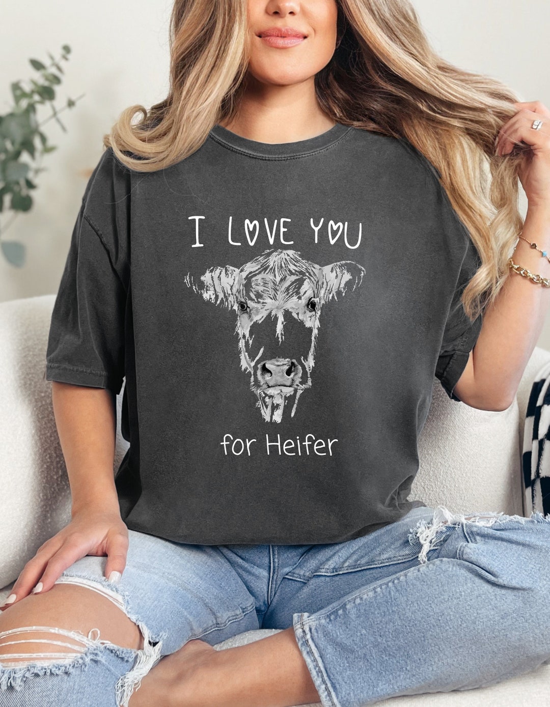 I Love You for Heifer, Funny I Love You Shirt, Farm Girl Shirt, Ranch ...