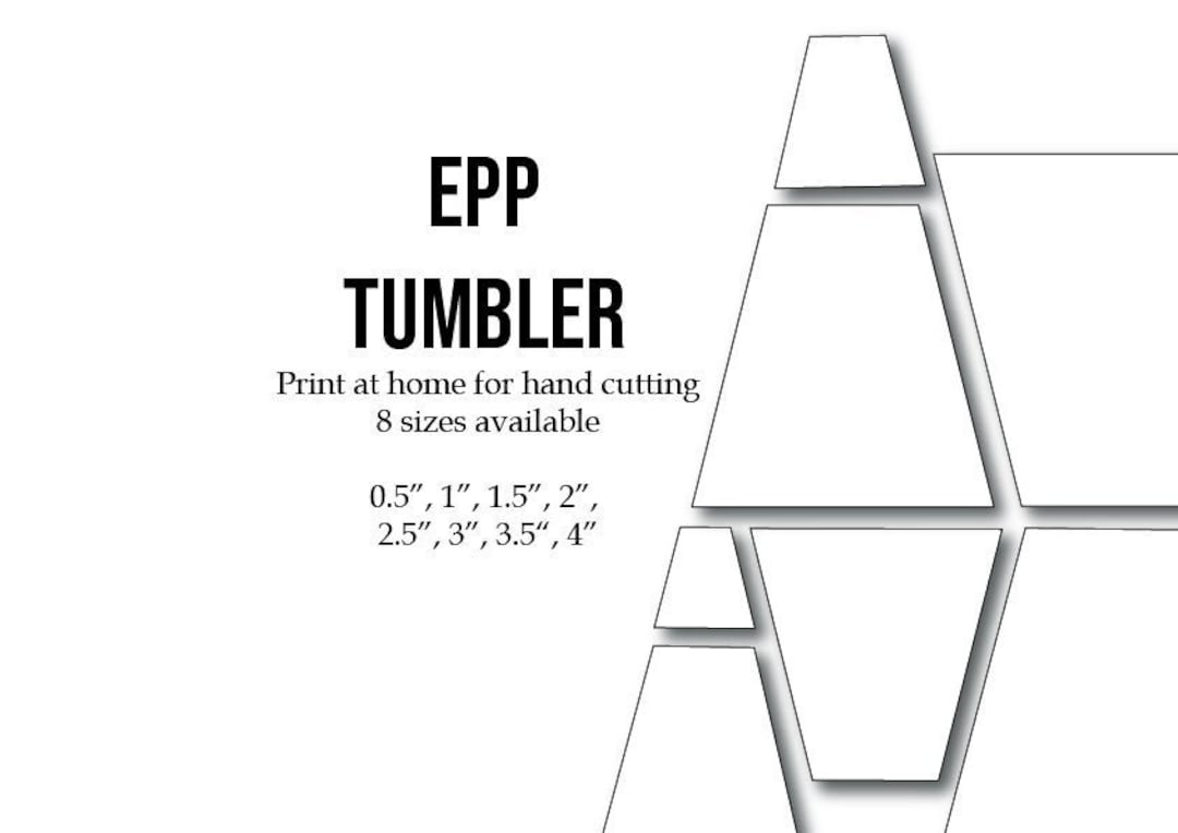 EPP Tumbler, 8 Different Sizes, Print & Cut at Home - Etsy