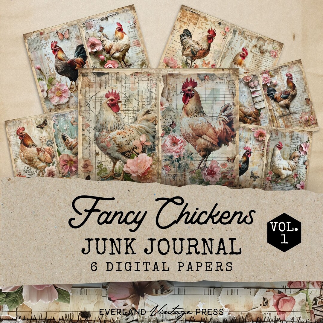 Fancy Chicken Junk Journal Printable Paper, Fancy Chicken Journal Kits ...