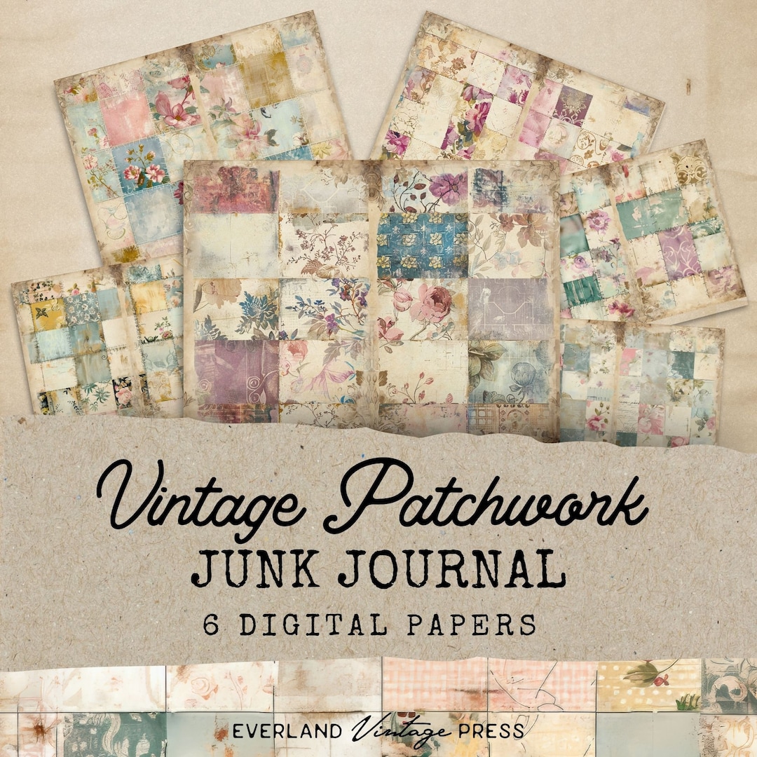 Vintage Patchwork Junk Journal Papers, Shabby Chic Patchwork Journal Kit, 6 Floral Digital ...