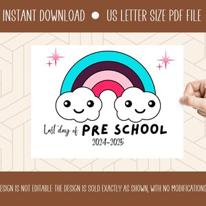 Preschool First Day and Last Day of School Sign Printable, Pre School ...