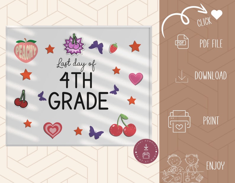 Last Day of 4th Grade Sign Printable, Fourth Grade Poster, Photo Prop ...
