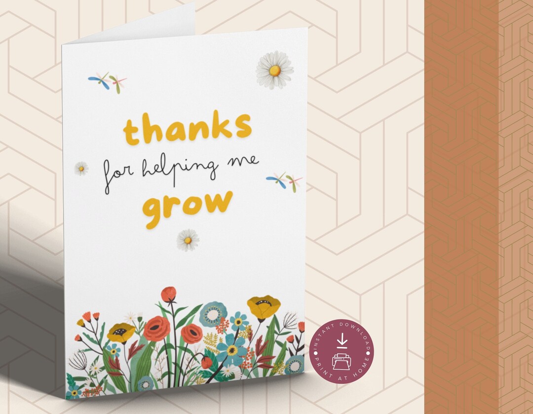 Thanks for Helping Me Grow Teacher Thank You Printable Card, Best ...