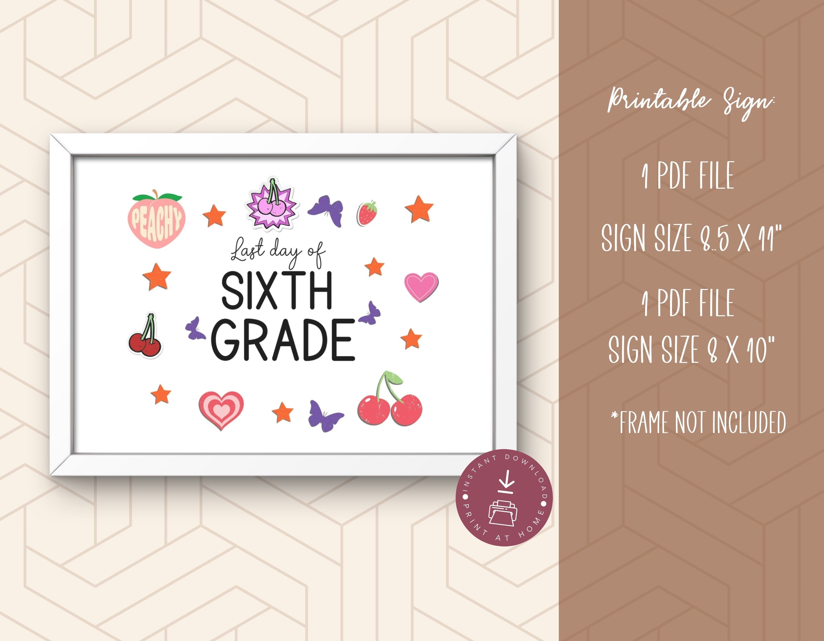 Last Day of Sixth Grade Sign Printable, 6th Grade Poster 10 X 8 & 11 X ...