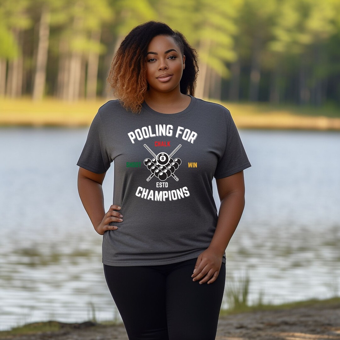Pooling for Established Champions Billiards Tshirt, Perfect Gift for ...