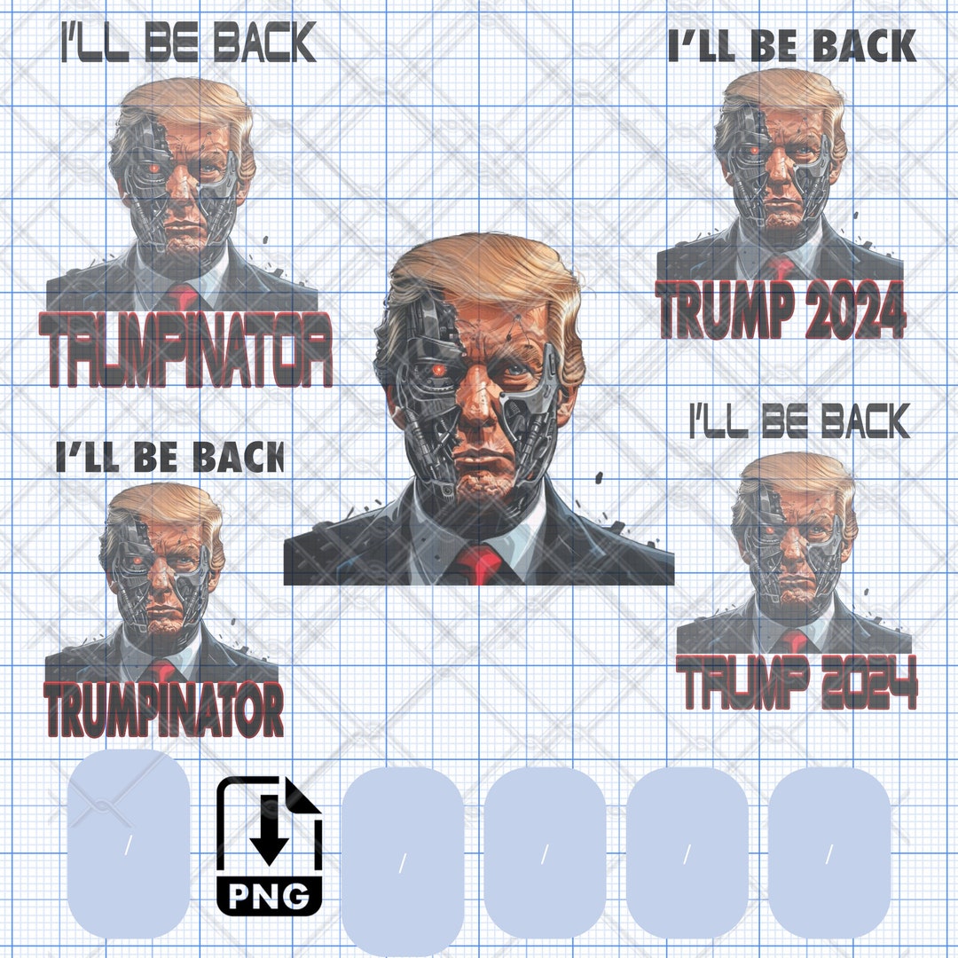Trump 2024 Trumpinator Png Terminator Txt Font and Basic - Etsy