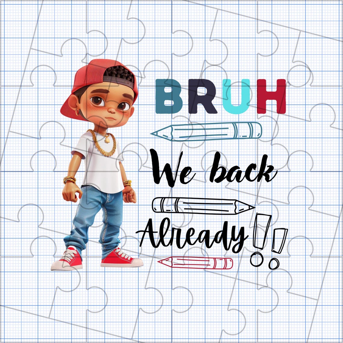 Back to School Bruh We Back Already Png Svg File With Text and Just ...