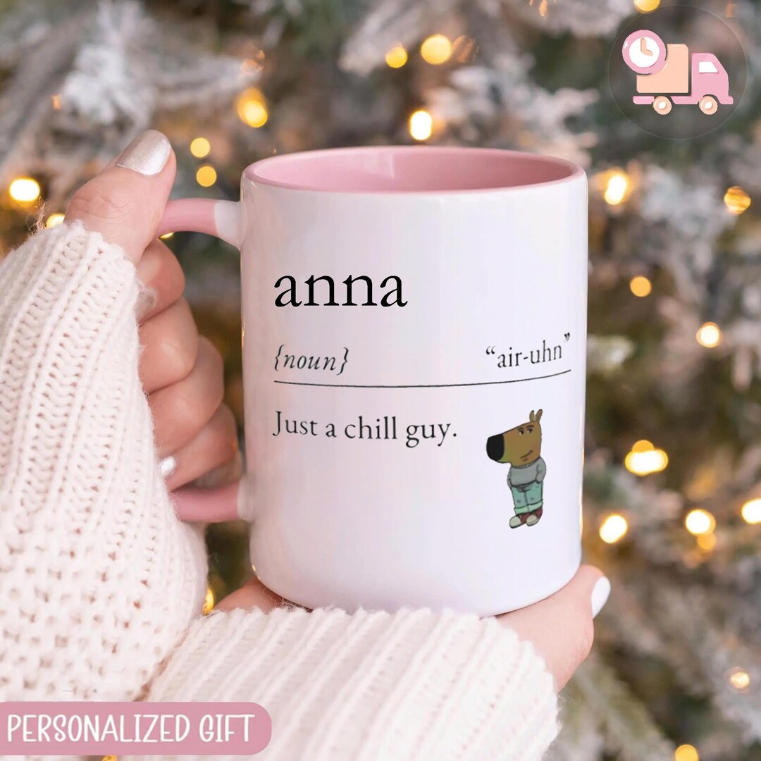 Personalised Chill Guy Meme Mug, Funny Coffee Cup, Custom Humorous Gift ...