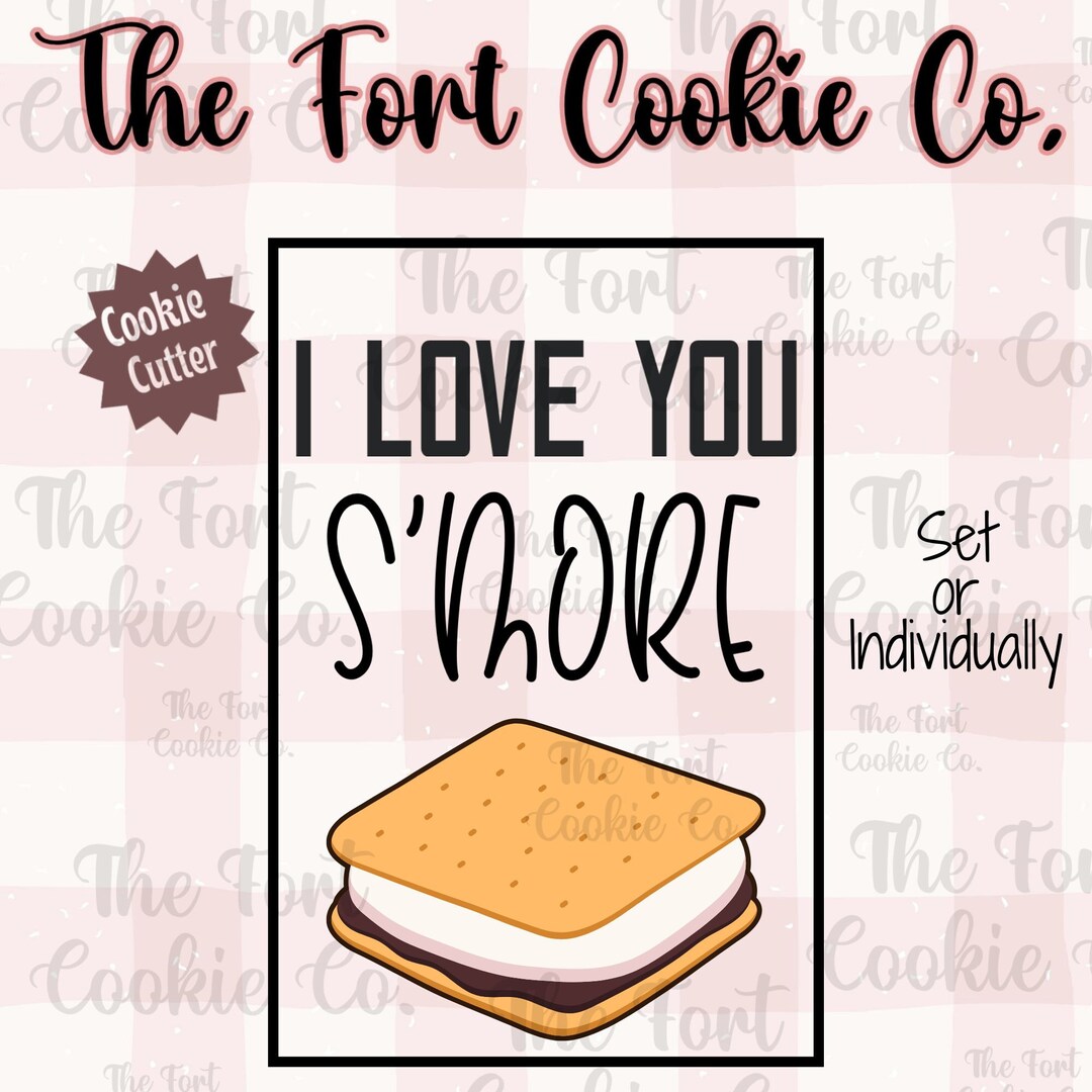 I Love You Smore Cookie Cutter Set, Valentines Day, - Etsy