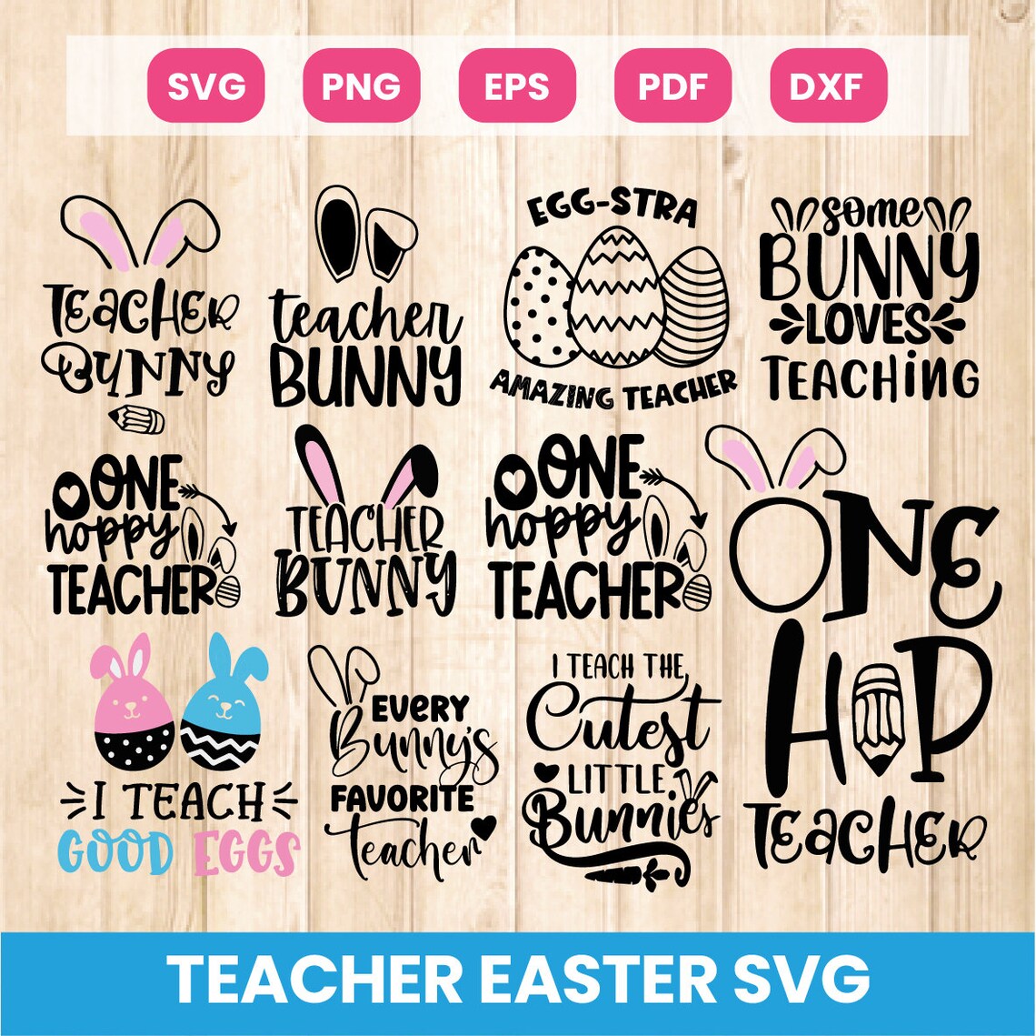 Teacher Easter Svg, Easter Teacher Svg Bundle, Teacher Bunny Svg, Happy ...