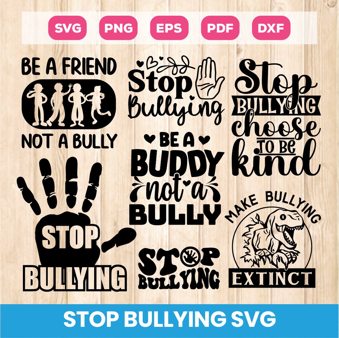 Stop Bullying Svg Bundle, Be a Buddy Not a Bully SVG, Anti Bully Svg ...
