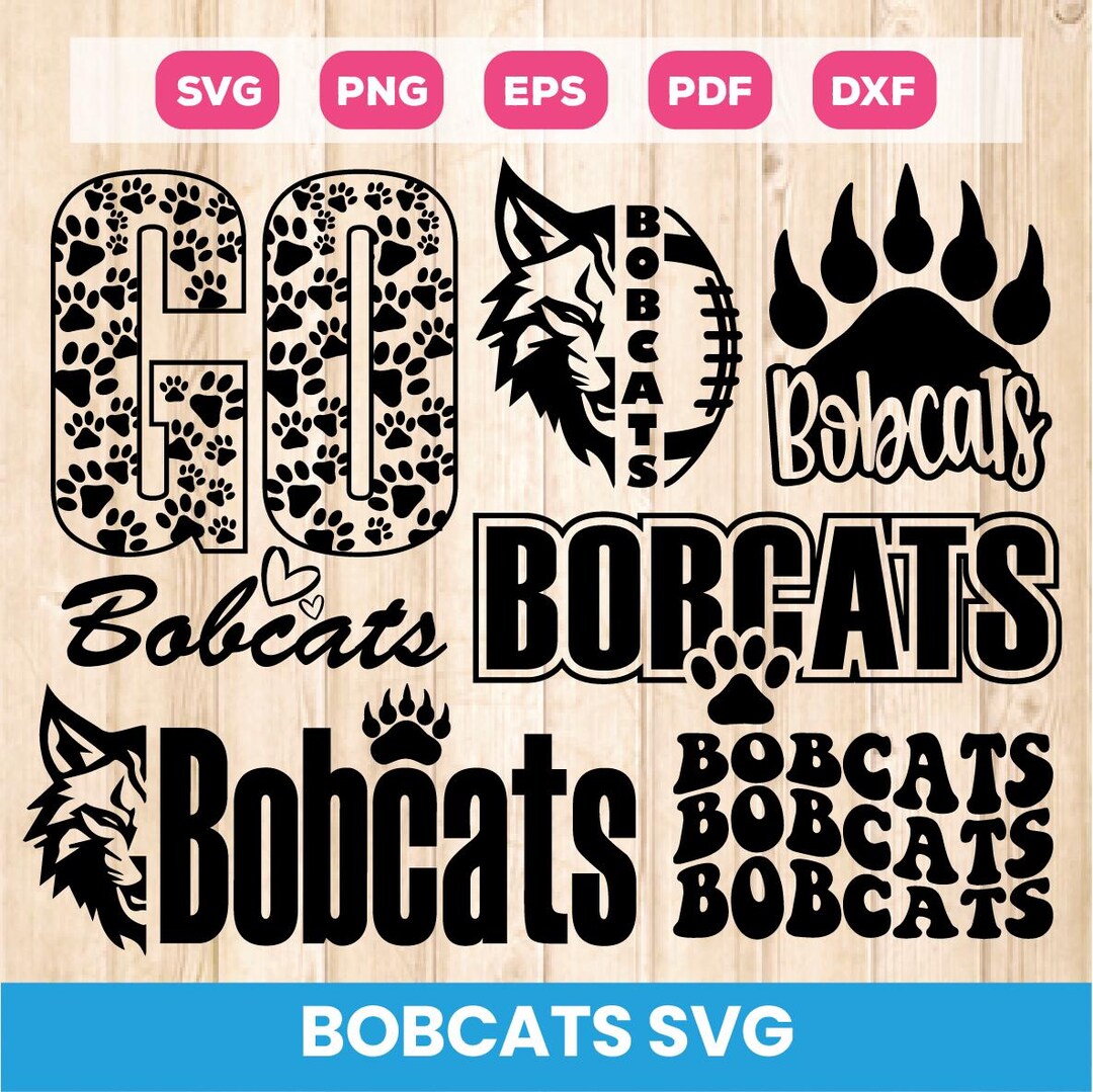 Bobcats Svg Bundle, Bobcat Svg, Bobcats Paw Print Svg, Wild Cats Svg ...
