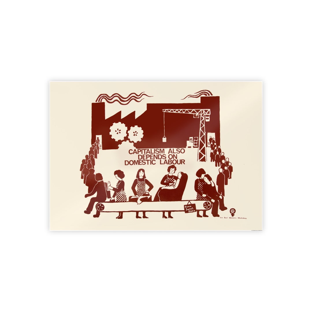 Capitalism Depends on Your Labor // Anti Capitalist Socialist Feminist ...